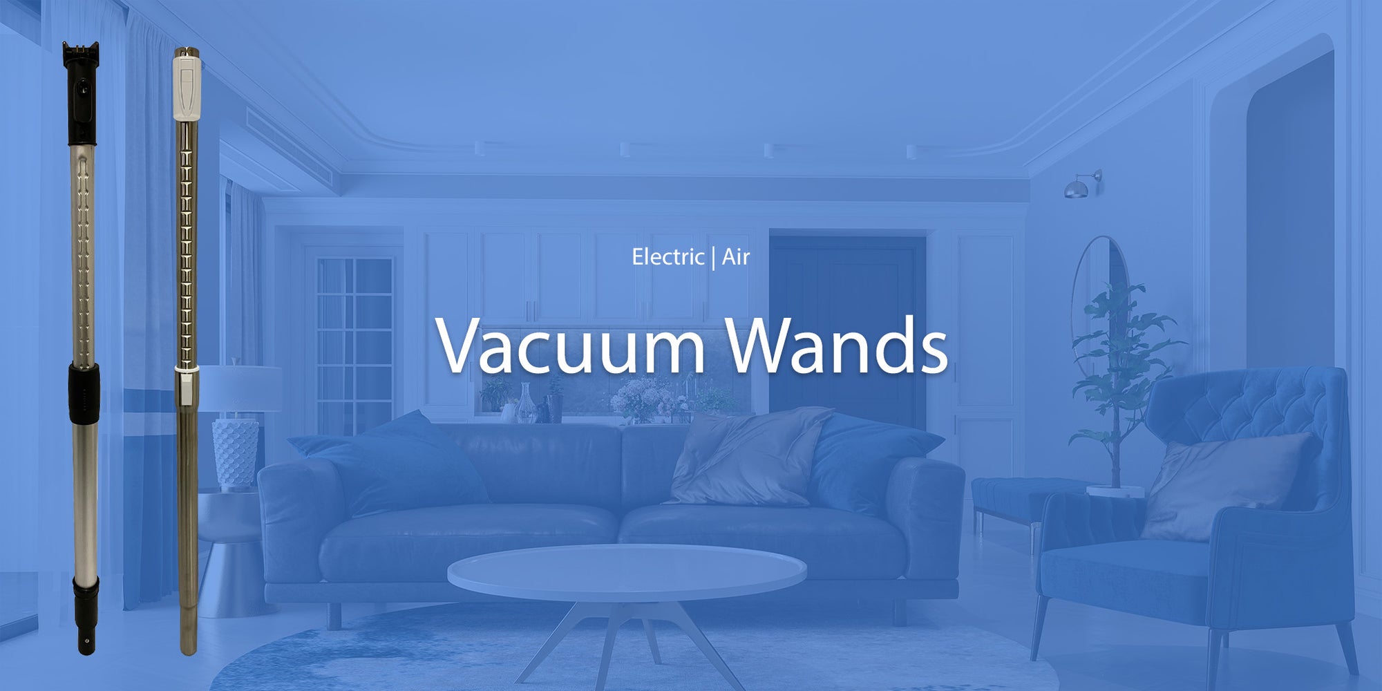 Central Vacuum Wands | Vac Wands | Vacuum Parts Canada